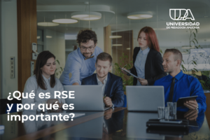 ¿Qué es RSE y por qué es importante? - UPA